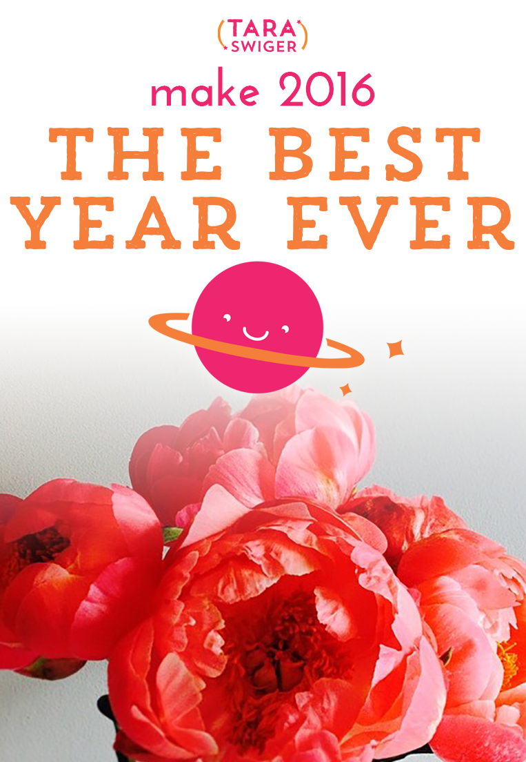 7 principles to have your best year ever - Tara Swiger